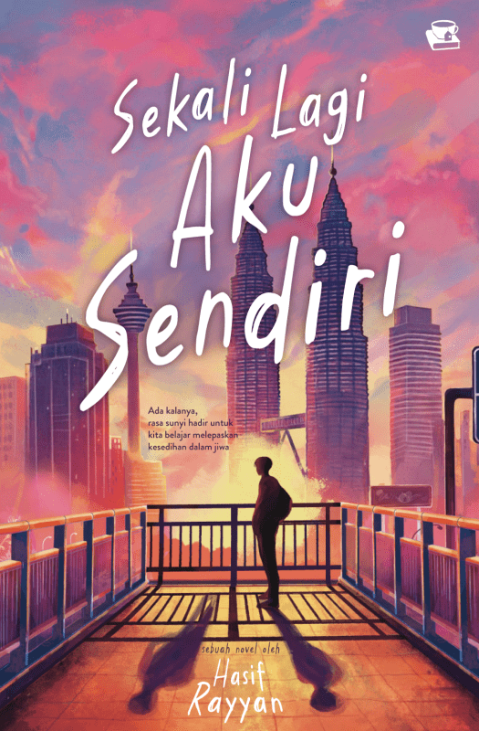 Sekali Lagi Aku Sendiri oleh Hasif Rayyan – IMAN Shoppe Bookstore