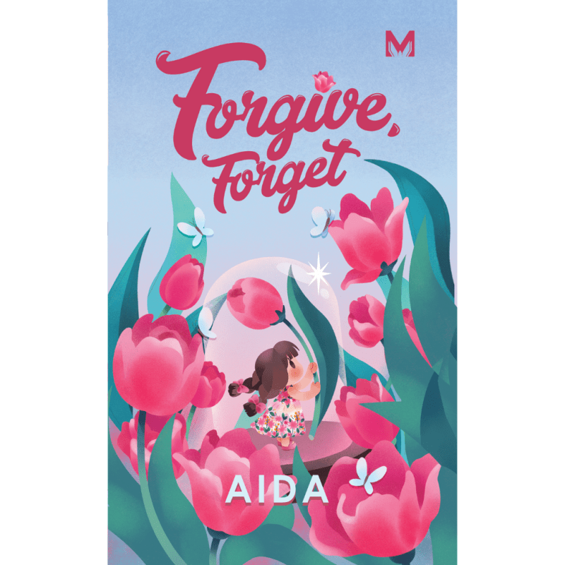 Forgive, Forget by Aida [MANES WORDWORKS] – IMAN Shoppe Bookstore