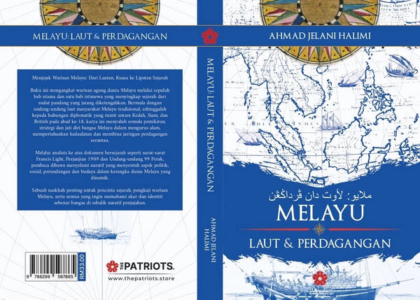 The Patriots - Melayu: Laut & Perdagangan by Ahmad Jelani Halimi – IMAN ...