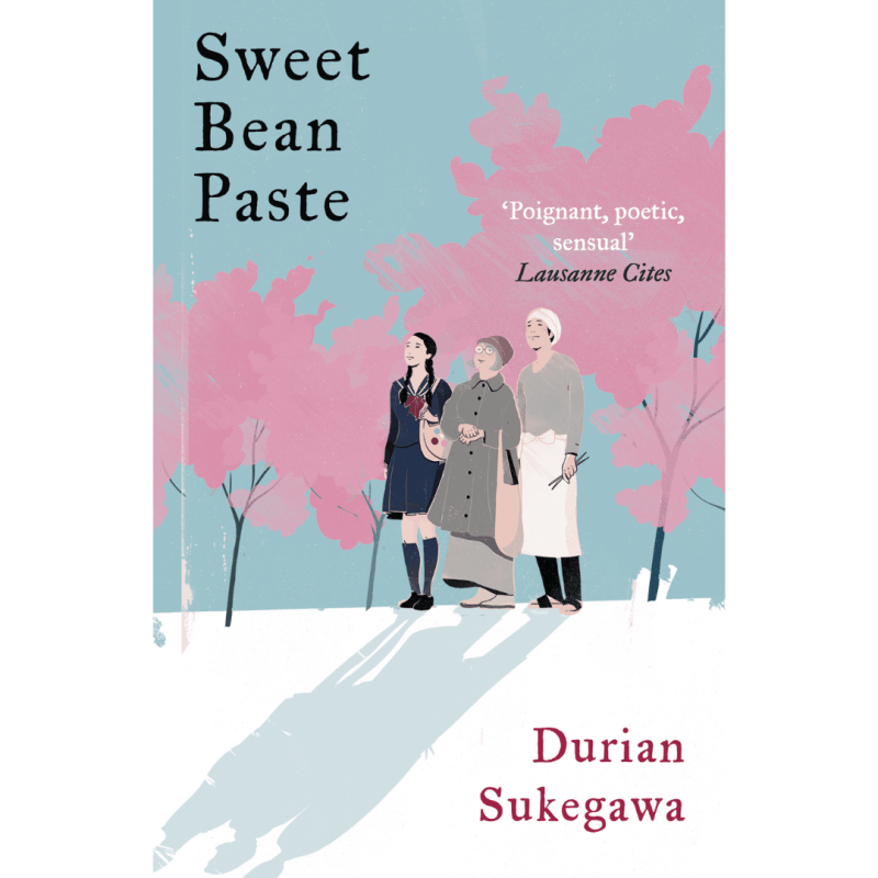 Sweet Bean Paste by Durian Sukegawa – IMAN Shoppe Bookstore